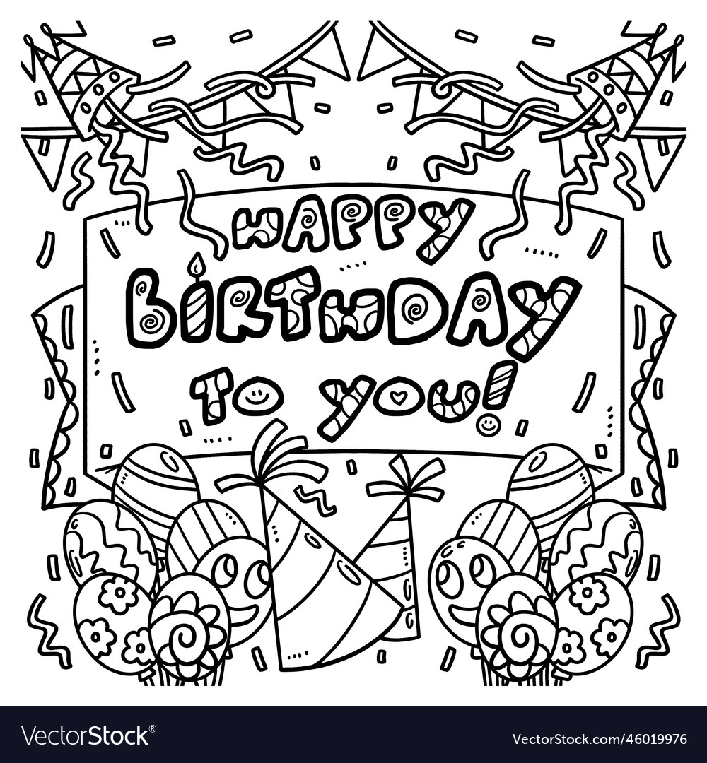 Happy birthday to you coloring page for kids Vector Image