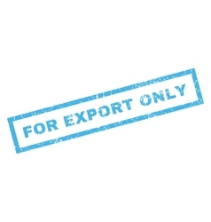 For Export Only Text Rubber Stamp Royalty Free Vector Image