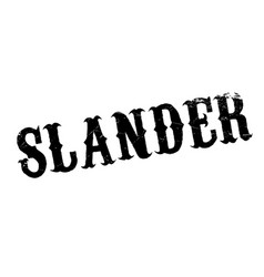Slander rubber stamp Royalty Free Vector Image