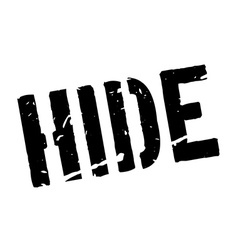 Hide rubber stamp Royalty Free Vector Image - VectorStock