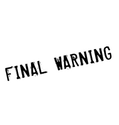 Final Warning rubber stamp Royalty Free Vector Image