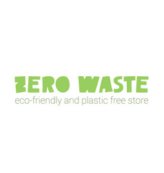 Set collection of zero waste trendy green signs Vector Image