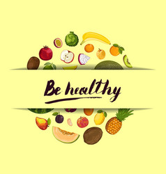 Healthy food poster with fruit Royalty Free Vector Image