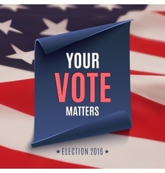 Presidential election 2016 background Royalty Free Vector