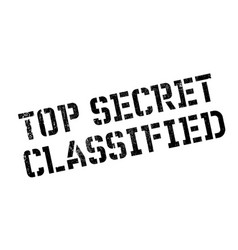 Top secret classified rubber stamp Royalty Free Vector Image