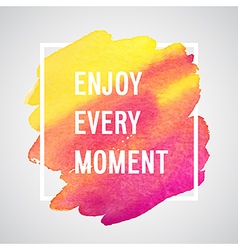 Every moment Royalty Free Vector Image - VectorStock