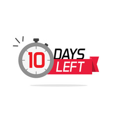 Ten days left icon 10 days to go Royalty Free Vector Image