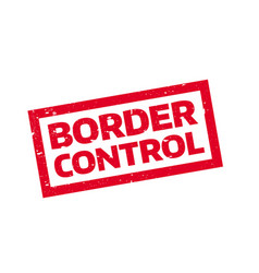 Border control rubber stamp Royalty Free Vector Image
