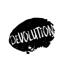 Devolution rubber stamp Royalty Free Vector Image