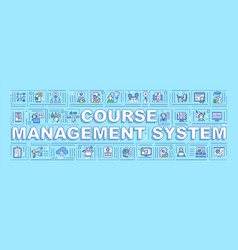 Course management system word concepts banner Vector Image