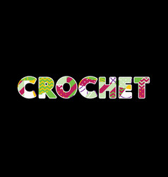 Crochet concept stamped word art Royalty Free Vector Image