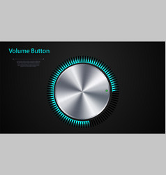 Technology volume button with metal texture Vector Image