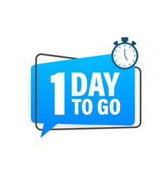 1 day to go countdown timer clock icon time Vector Image