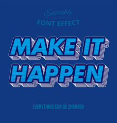 Make some noise text editable font effect Vector Image