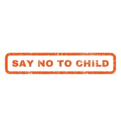 Say no to child rubber stamp Royalty Free Vector Image