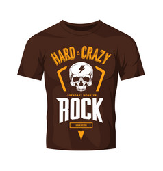 Vintage hard and crazy rock t-shirt logo Vector Image