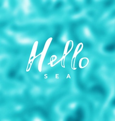 Hello ocean Royalty Free Vector Image - VectorStock