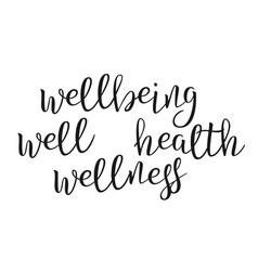 Health and wellness phrase modern calligraphy Vector Image