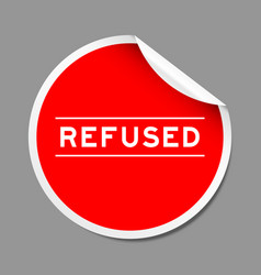Red color peel sticker label with word rejected Vector Image