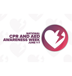 National cpr and aed awareness week holiday Vector Image