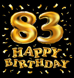 Happy birthday 83th celebration gold balloons and Vector Image