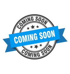 Coming soon label coming soon red band sign Vector Image