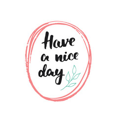 Have a nice weekend phrase lettering Royalty Free Vector