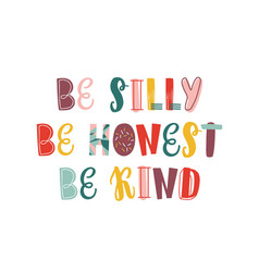 Cute hand lettering be kind text Royalty Free Vector Image
