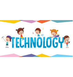 Kids technology Royalty Free Vector Image - VectorStock