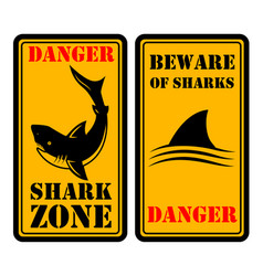 Danger shark zone sign with shark Royalty Free Vector Image