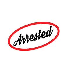 Arrested rubber stamp Royalty Free Vector Image