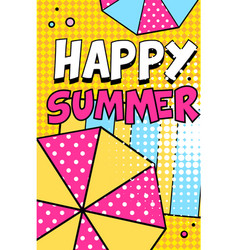 Happy summer banner bright retro pop art style Vector Image