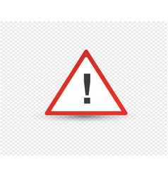 Warning road sign red triangle with exclamation Vector Image