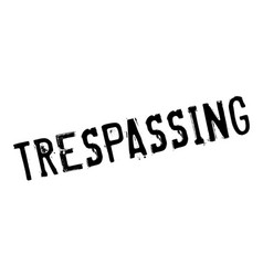Trespassing rubber stamp Royalty Free Vector Image