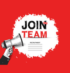 Join our team advertising sign with megaphone red Vector Image