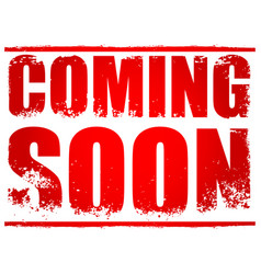 Coming soon Royalty Free Vector Image - VectorStock