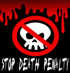 Stop death penalty Royalty Free Vector Image - VectorStock