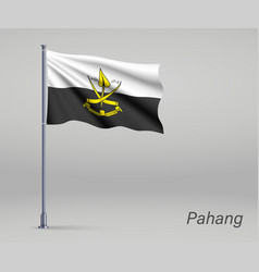 Waving flag pahang - state malaysia on Royalty Free Vector