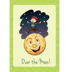 Over the moon idiom Royalty Free Vector Image - VectorStock