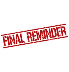 Final reminder stamp Royalty Free Vector Image