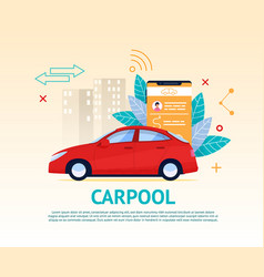 Carpool application banner travel transport rent Vector Image