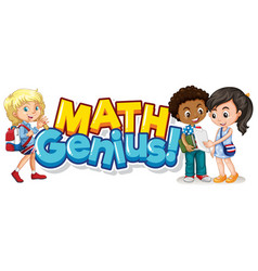Font design for math genius with two children Vector Image