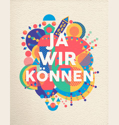 Yes i can positive art motivation quote poster Vector Image